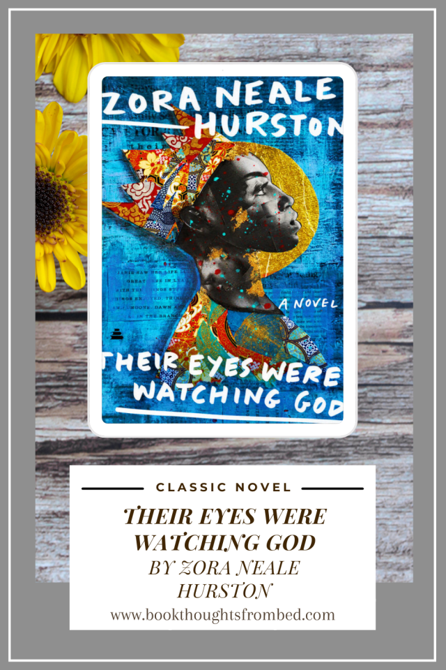 Book Review: Their Eyes Were Watching God by Zora Neale Hurston | Book ...