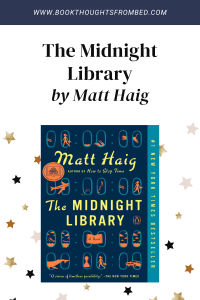 Book Review: The Midnight Library by Matt Haig | Book Thoughts from Bed
