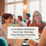 6 Fun Book Club Ideas to Add More Energy to Your Meetings | Book ...
