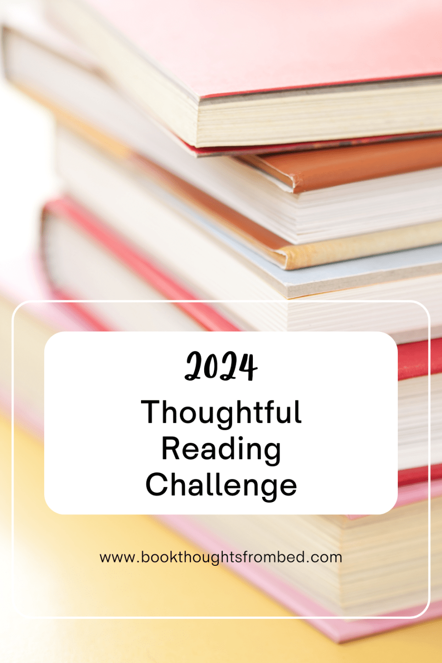 2024 Thoughtful Reading Challenge | Book Thoughts from Bed