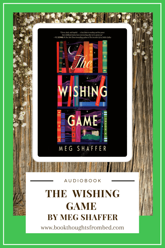 Audiobook Review: The Wishing Game by Meg Shaffer, Narrated by Rachel L ...