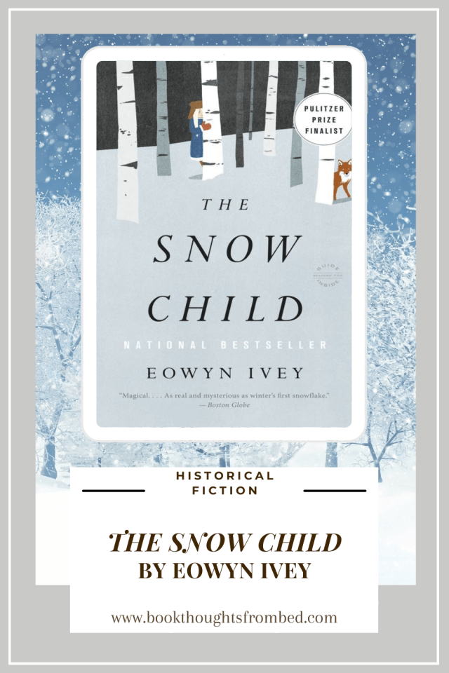 Audio Book Review: The Snow Child by Eowyn Ivey, Narrated by Therese ...