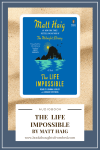Audio Book Review: The Life Impossible by Matt Haig, Narrated by Joanna ...