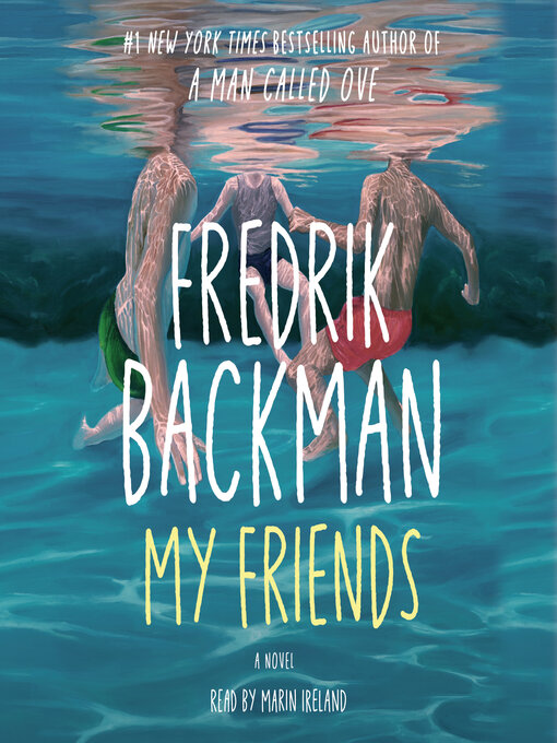 Audio Book Review: My Friends: A Novel by Fredrik Backman, Narrated by ...